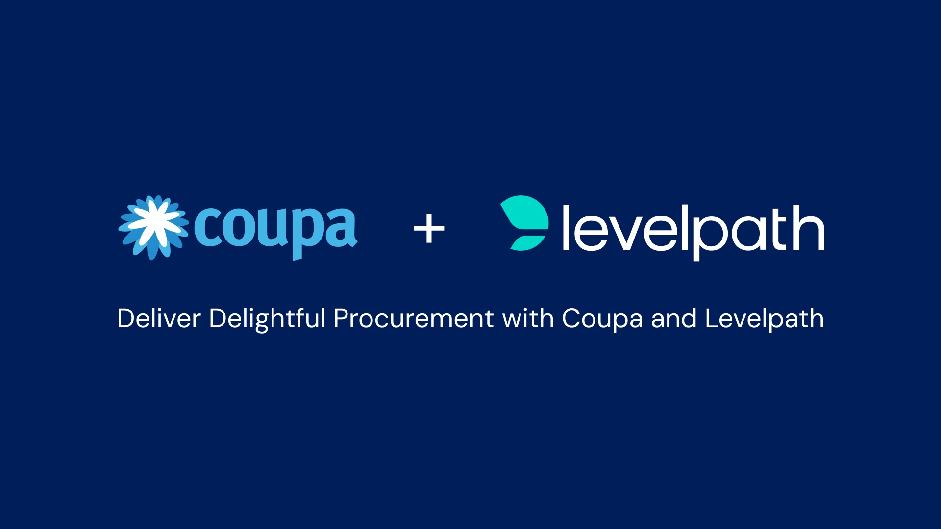 Coupa App Marketplace + Levelpath= The Future of Procurement